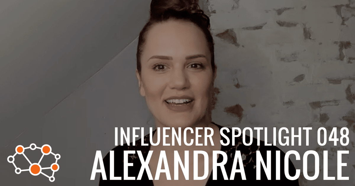 ALEXANDRA NICOLE Influencer Spotlight - Intellifluence