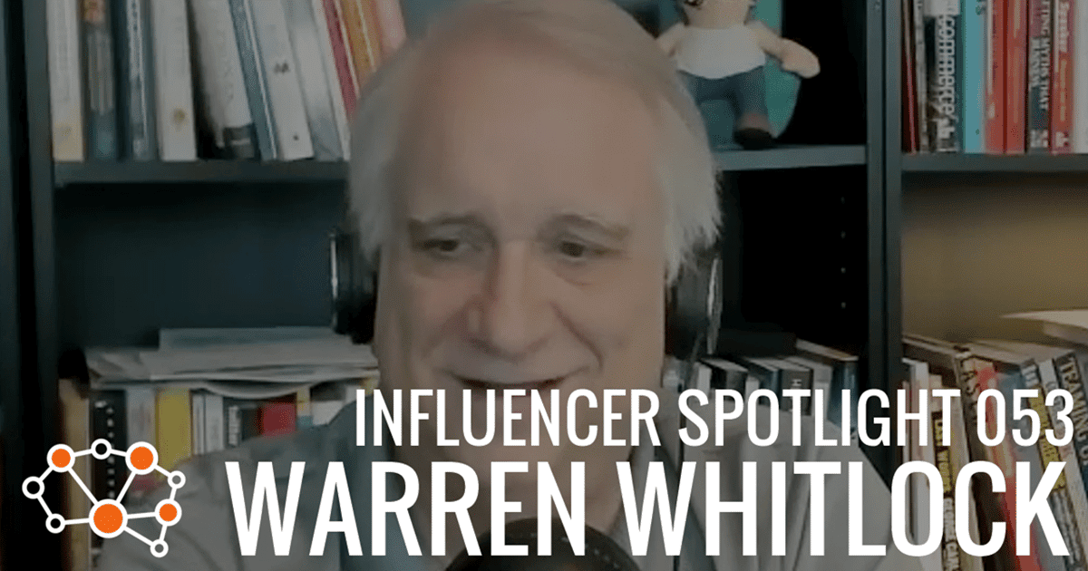 WARREN WHITLOCK Influencer Spotlight - Intellifluence
